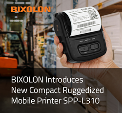 BIXOLON Introduces New Compact Ruggedized Mobile Printer SPP-L310